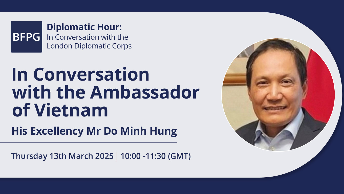 Diplomatic Hour: In Conversation with the Ambassador of Vietnam ...