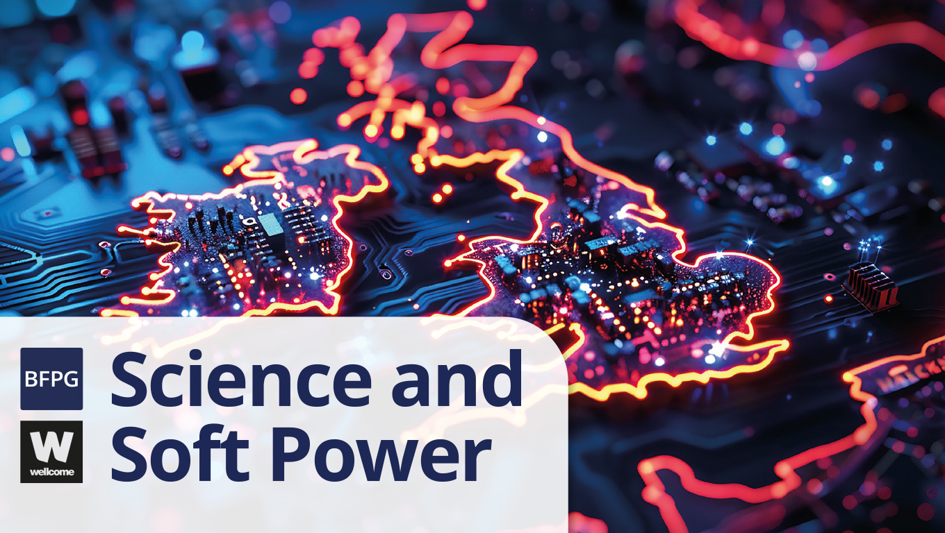 Science and Soft Power: Roundtable Series - British Foreign Policy Group